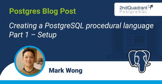 Creating a PostgreSQL procedural language - Part 1 - Setup | EDB